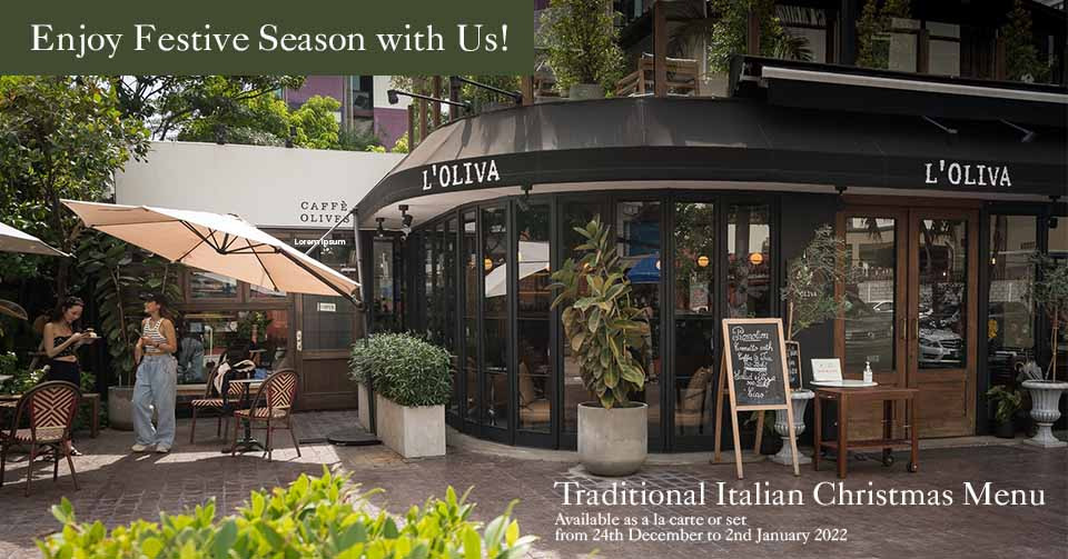 L’OLIVA Bangkok | Festive Season Christmas Menu 2021 From 24th December ...